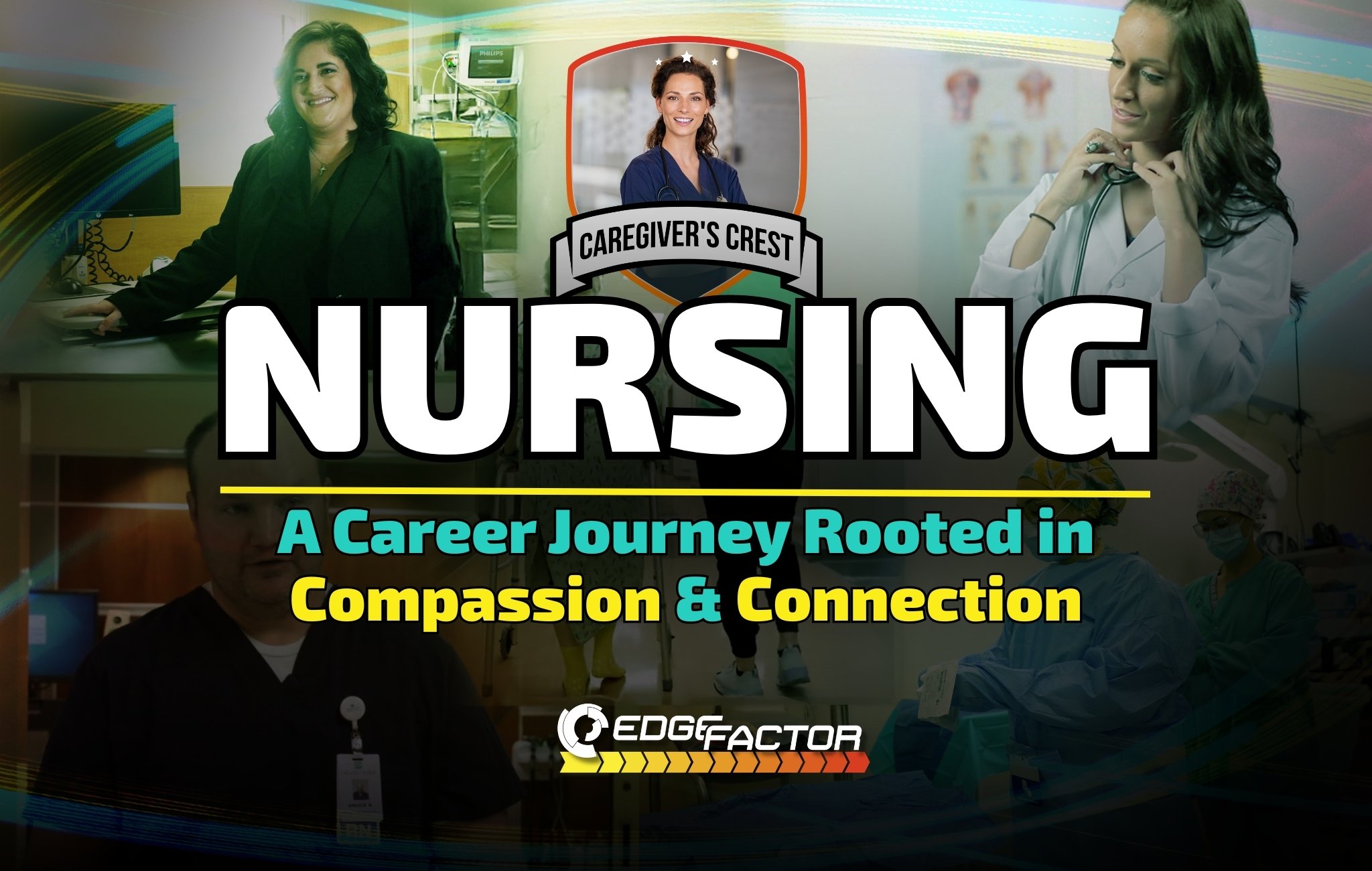 Nursing: A Career Journey Rooted in Compassion and Connection